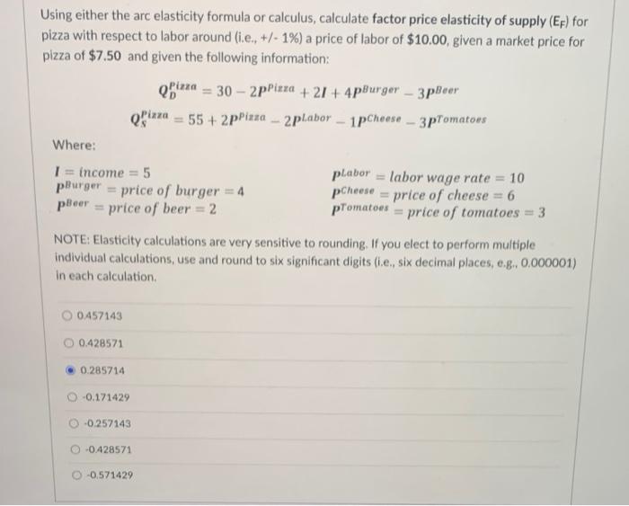 Solved Using either the arc elasticity formula or calculus, | Chegg.com