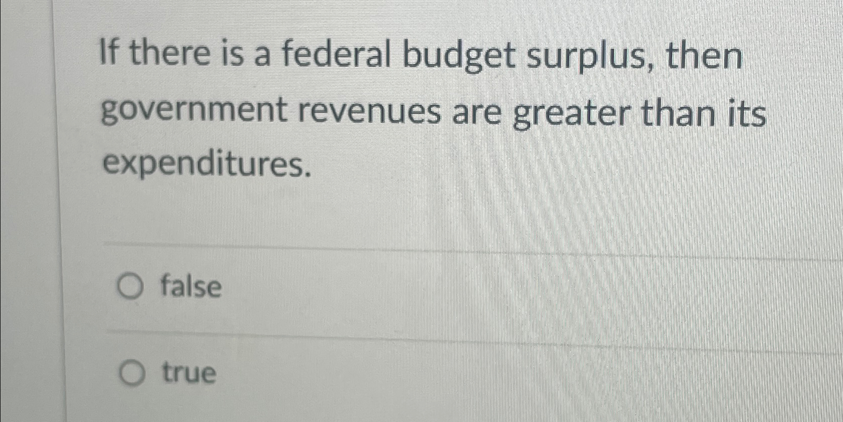 Solved If there is a federal budget surplus, then government | Chegg.com