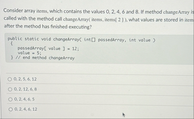 Solved Consider array items, which contains the values | Chegg.com