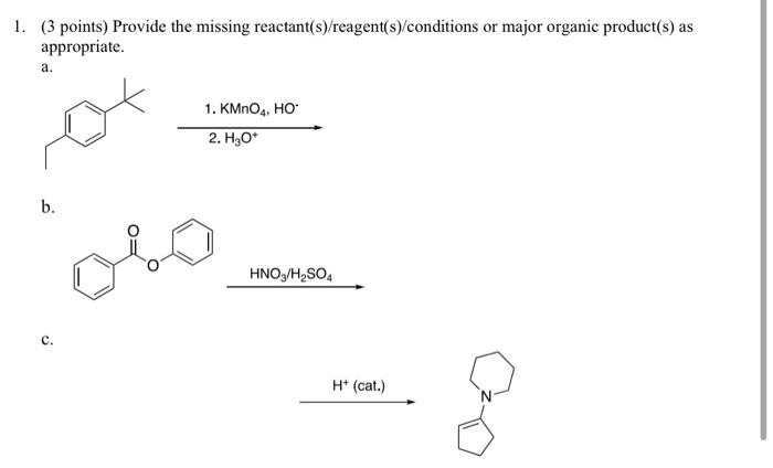 Solved 1. (3 points) Provide the missing reactant (s)/ | Chegg.com Solved 1. (3 points) Provide the missing reactant (s)/ | Chegg.com
