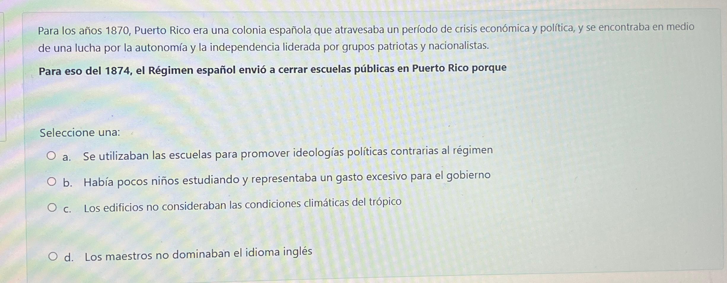 Solved Para los años 1870, ﻿Puerto Rico era una colonia | Chegg.com