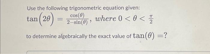 Solved Use the following trigonometric equation given: | Chegg.com
