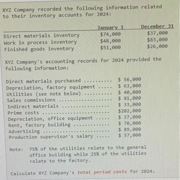 Solved XYZ Company recorded the following information | Chegg.com Solved XYZ Company recorded the following information | Chegg.com
