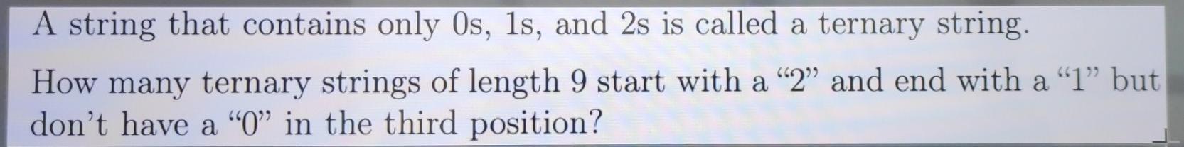 Solved A String That Contains Only Os Ls And 2s Is Called 