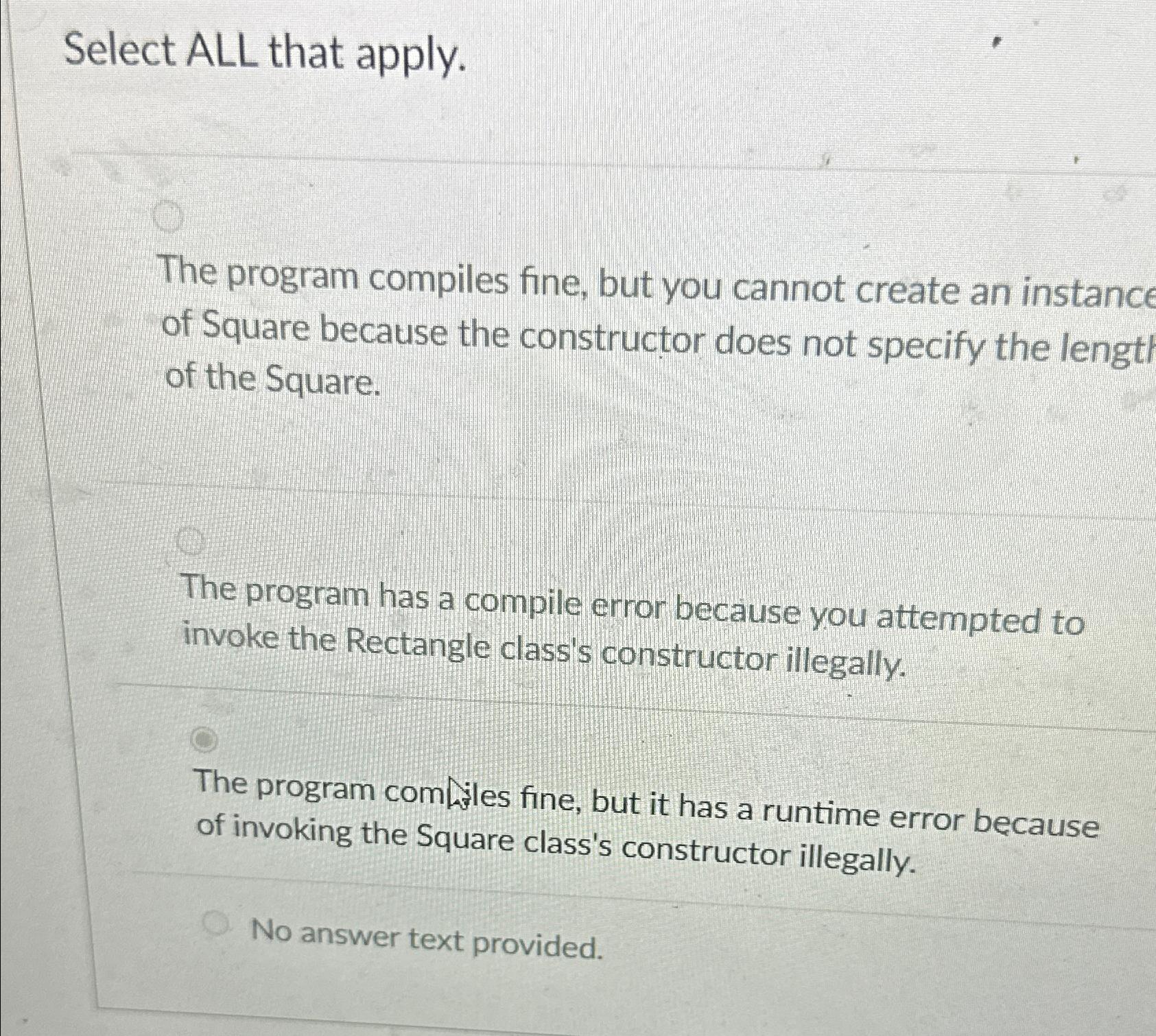 Solved Select ALL that apply.The program compiles fine, but | Chegg.com Solved Select ALL that apply.The program compiles fine, but | Chegg.com