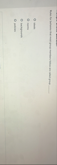 Solved Rules for behavior that most group members follow are | Chegg.com