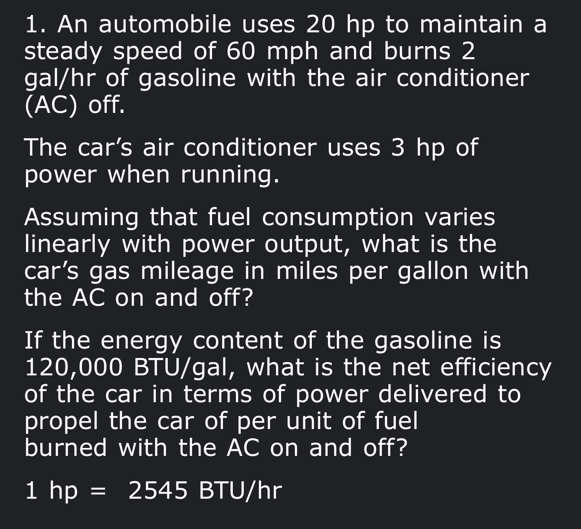 Solved An automobile uses 20 ﻿hp to maintain a steady speed | Chegg.com