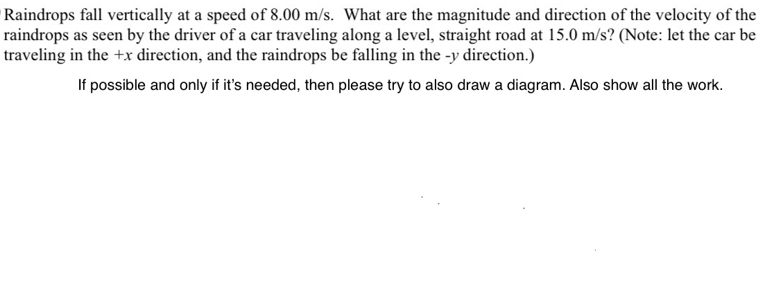 Solved Raindrops fall vertically at a speed of 8.00ms. ﻿What | Chegg.com