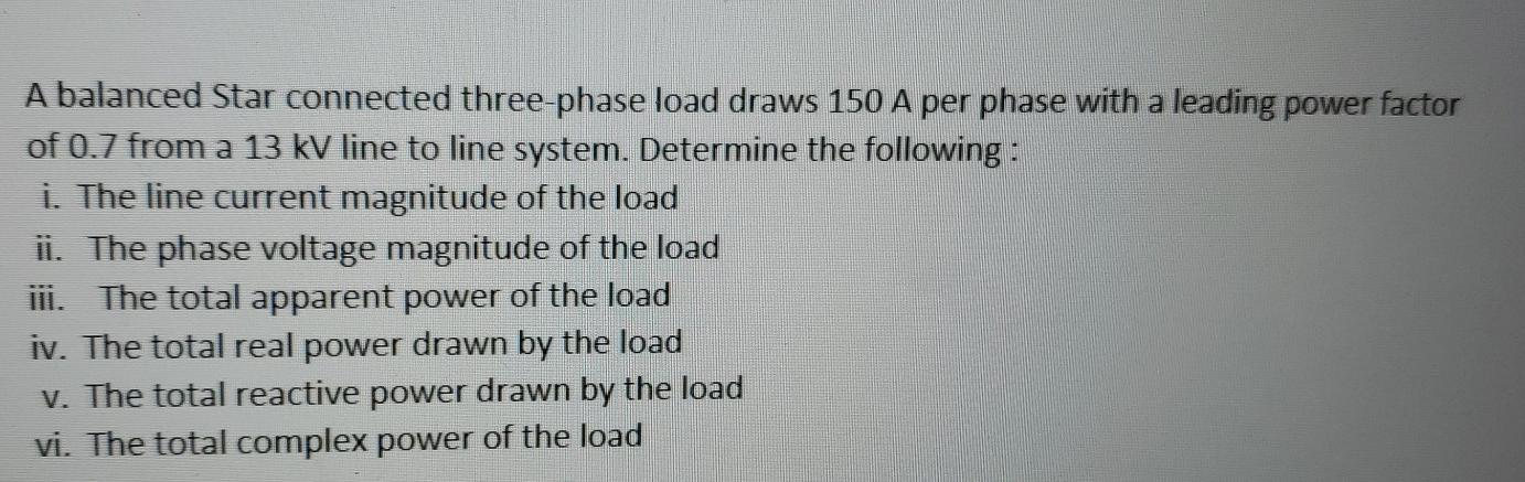 Solved A balanced Star connected three-phase load draws 150 | Chegg.com