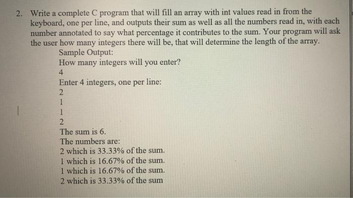 Solved 2. Write a complete C program that will fill an array | Chegg.com
