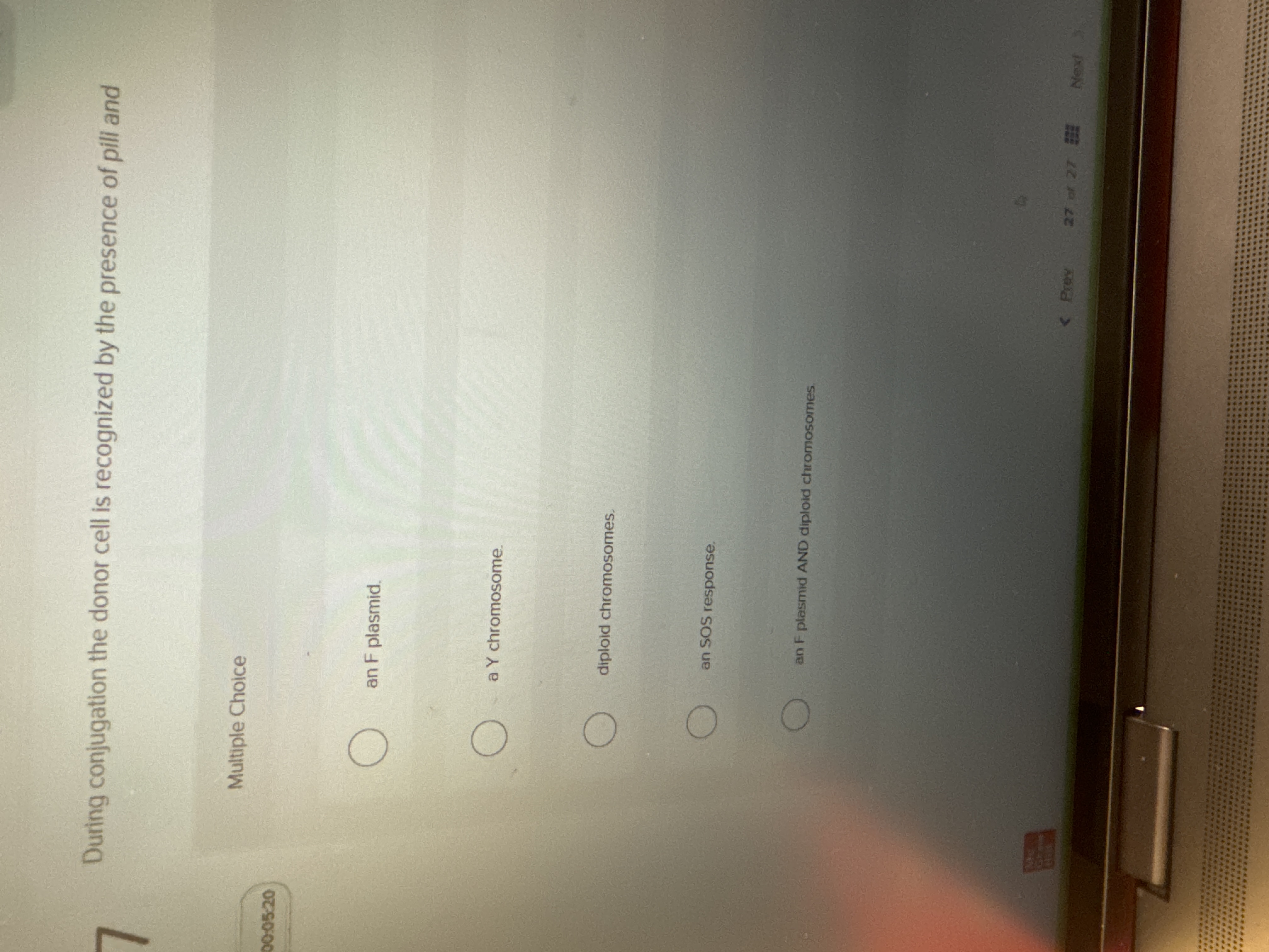 Solved During conjugation the donor cell is recognized by | Chegg.com