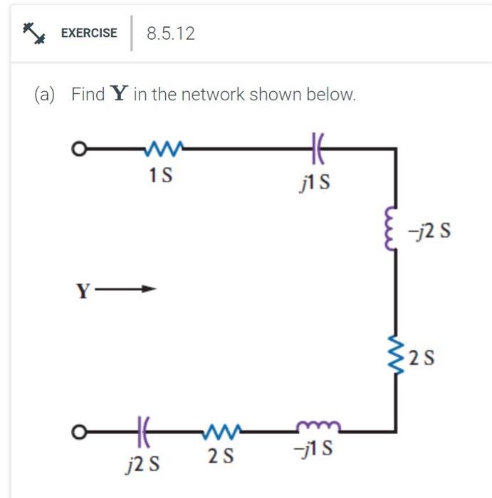 a) Find Y in the network shown below. | Chegg.com