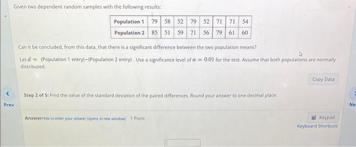 Solved Given two dependent random samples with the following | Chegg.com