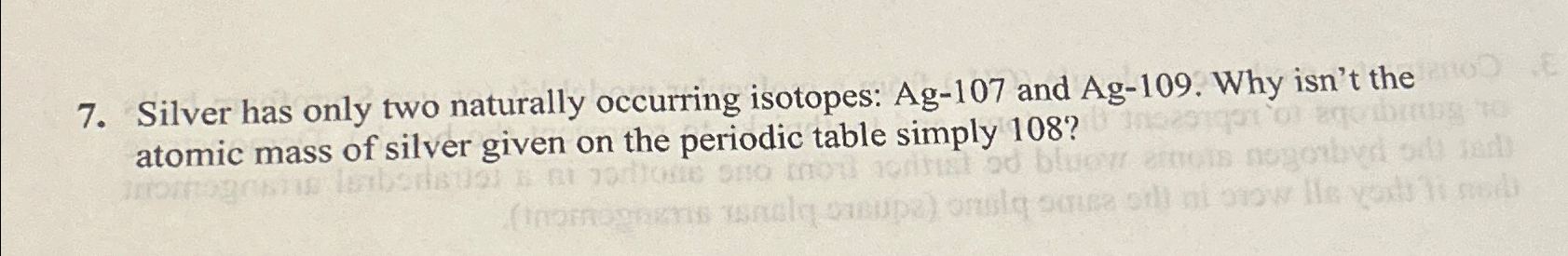 Solved Silver has only two naturally occurring isotopes: | Chegg.com