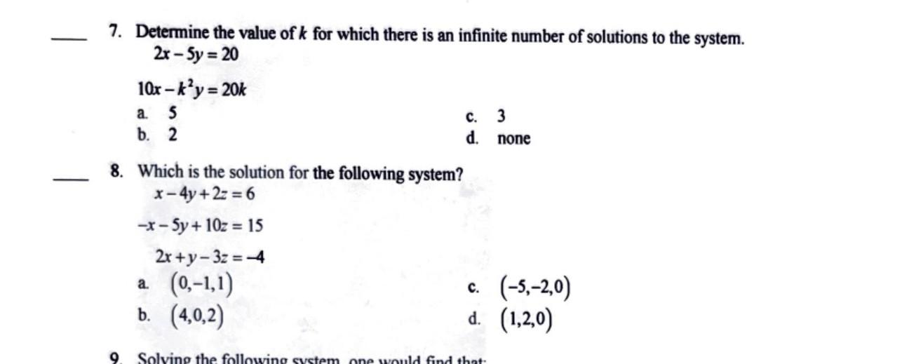 Solved 7. Determine the value of k for which there is an | Chegg.com