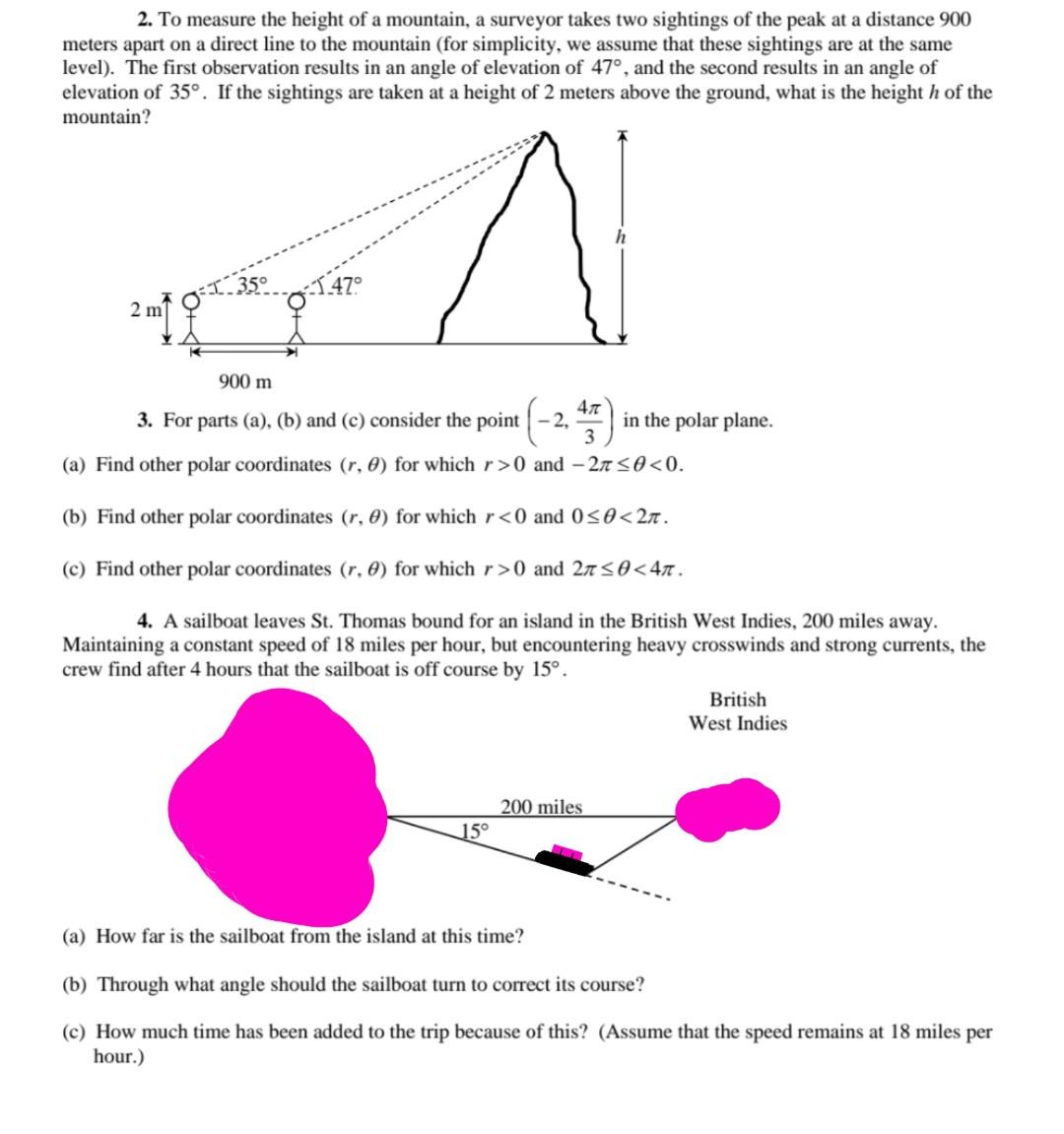 Solved 2. To measure the height of a mountain, a surveyor | Chegg.com