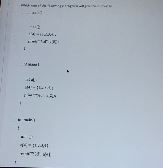 Solved Which one of the following c program will give the | Chegg.com