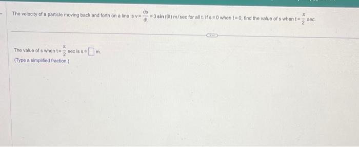 Solved The velocity of a particle moving back and forth on a | Chegg.com
