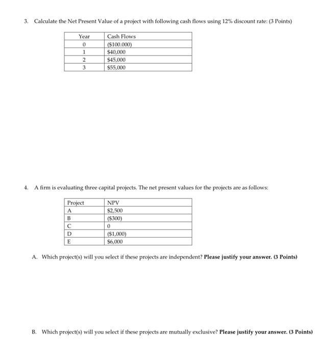Solved 3. Calculate the Net Present Value of a project with | Chegg.com