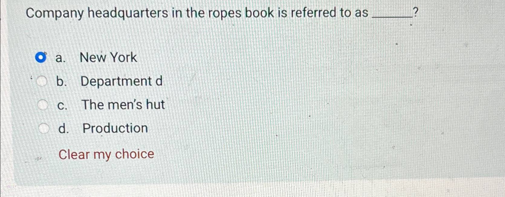 Solved Company headquarters in the ropes book is referred to | Chegg.com