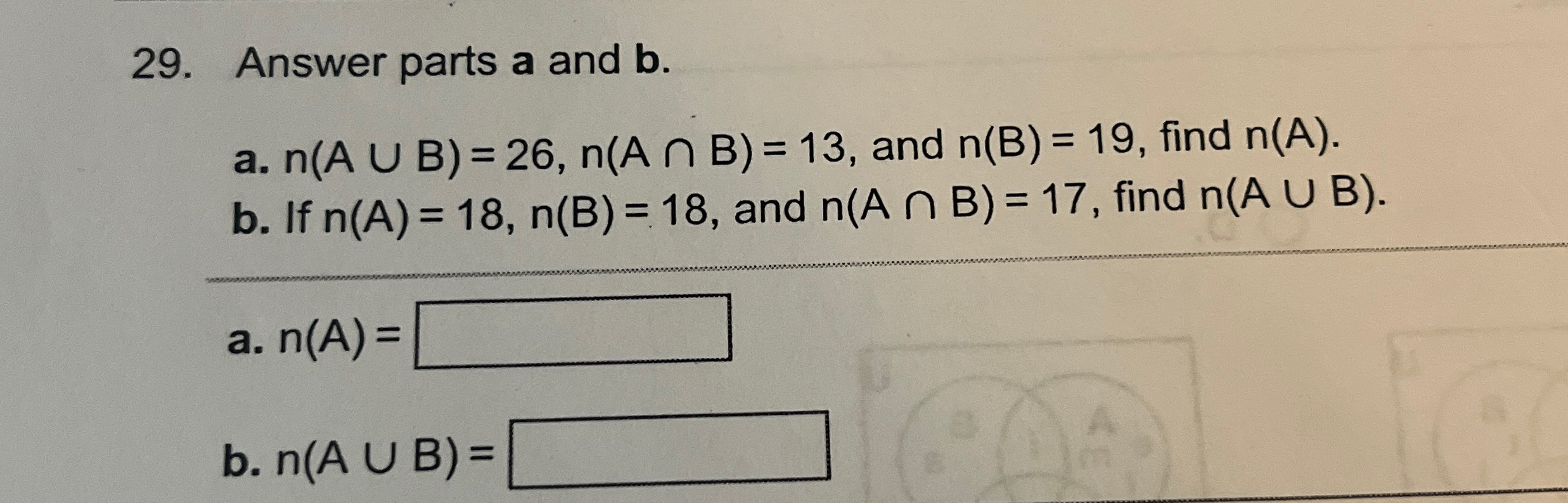 Solved Answer parts a and b.a. n(A∪B)=26,n(A∩B)=13, ﻿and | Chegg.com
