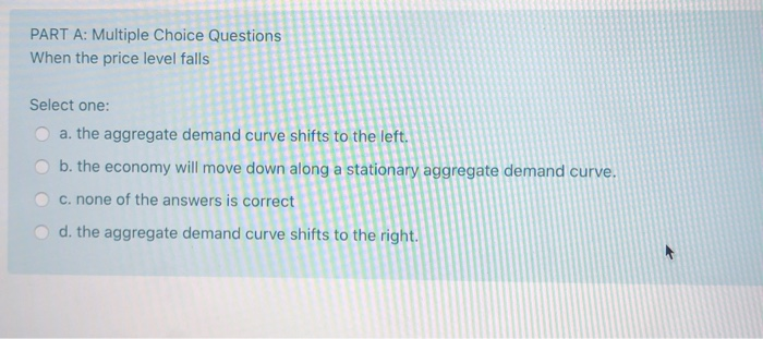 Solved PART A: Multiple Choice Questions When the price | Chegg.com