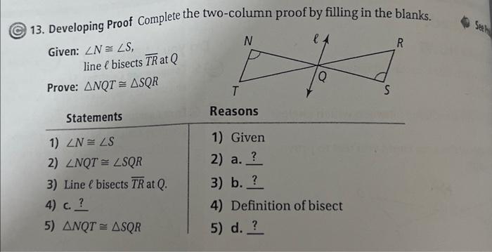 Solved 13. Developing Proof Complete the two-column proof by | Chegg.com