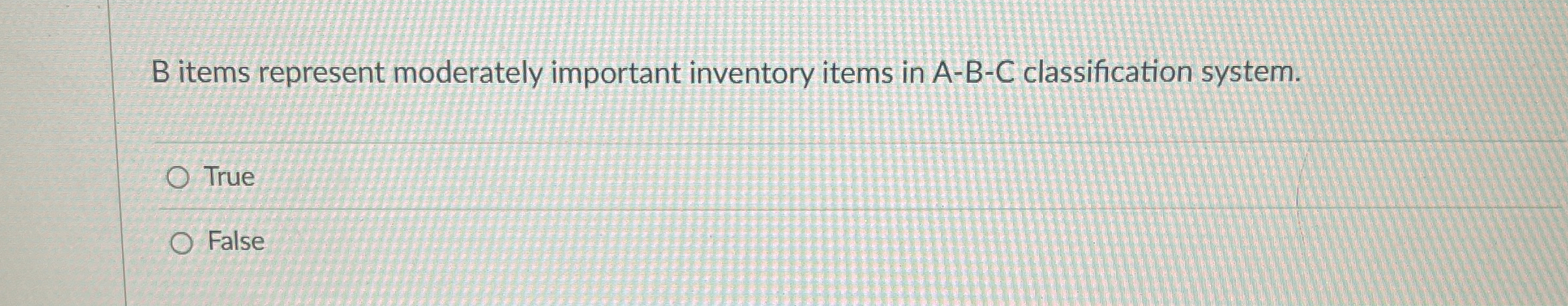 Solved B items represent moderately important inventory | Chegg.com