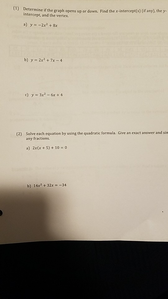 Solved (1) Determine if the graph opens up or down. Find the | Chegg.com