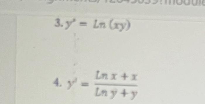 Solved y′=ln(xy) y′=lny+ylnx+x | Chegg.com