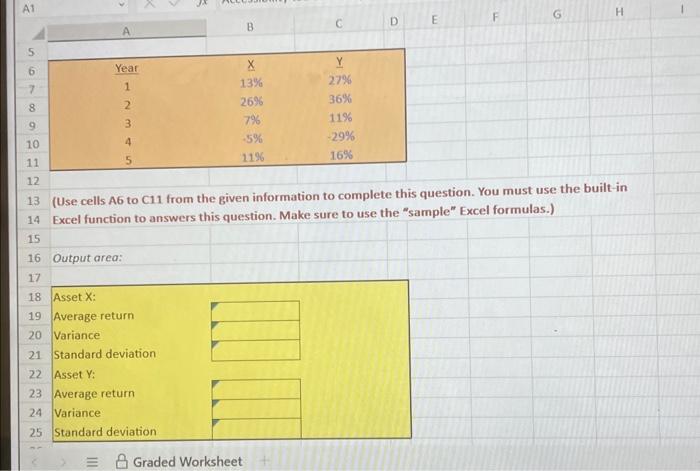 Solved (Use cells A6 to B7 from the given information to | Chegg.com