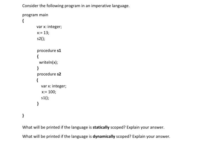 Solved Consider the following program in an imperative | Chegg.com