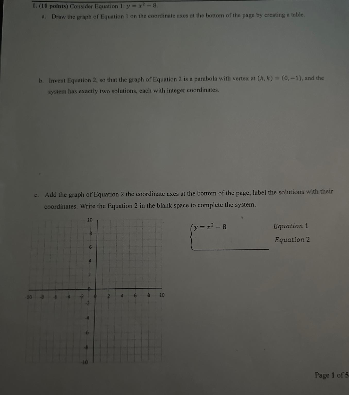 Solved points) ﻿Consider Equation 1:y=x2-8.a. ﻿Draw the | Chegg.com