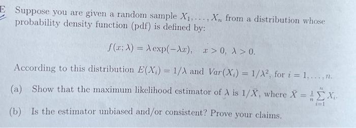 Solved Suppose you are given a random sample X1…,Xn from a | Chegg.com