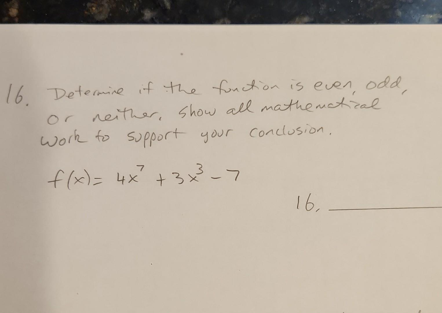 Solved 6. Determine if the function is even, odd, or | Chegg.com