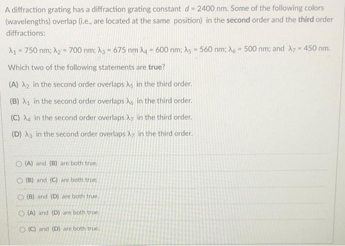 Solved A diffraction grating has a diffraction grating | Chegg.com