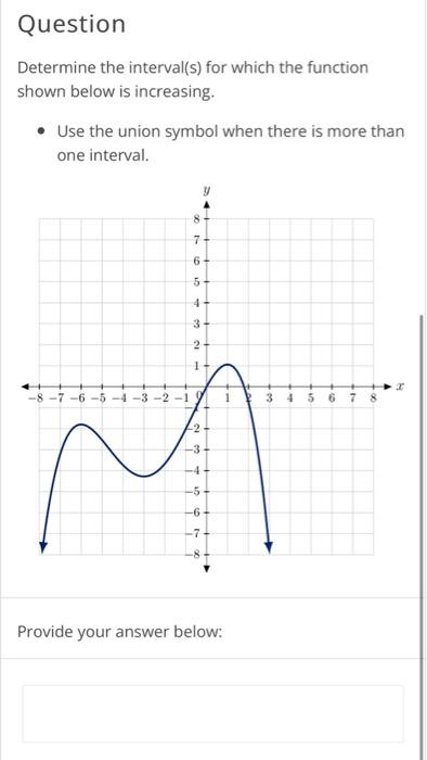 Solved Question Determine the interval(s) for which the | Chegg.com