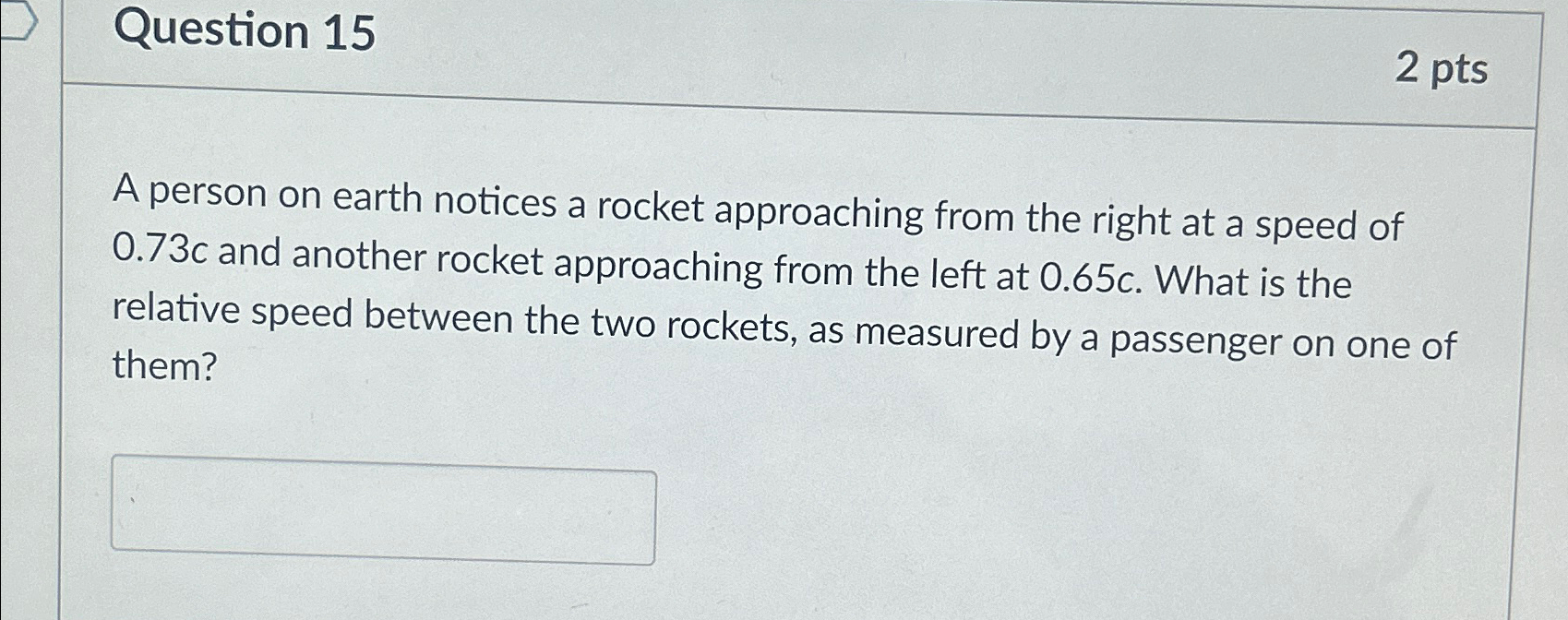 Solved Question 152 ﻿ptsA person on earth notices a rocket | Chegg.com