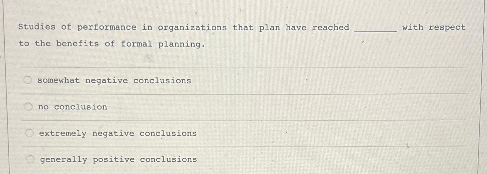 Solved Studies of performance in organizations that plan | Chegg.com