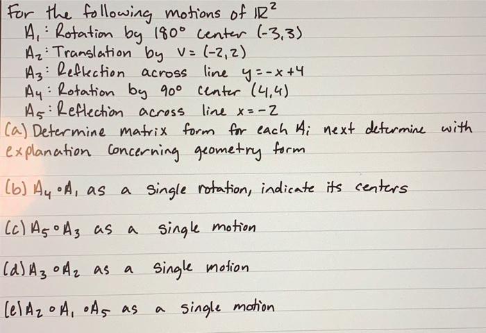 Solved For the following motions of 12² A: Rotation by 180° | Chegg.com