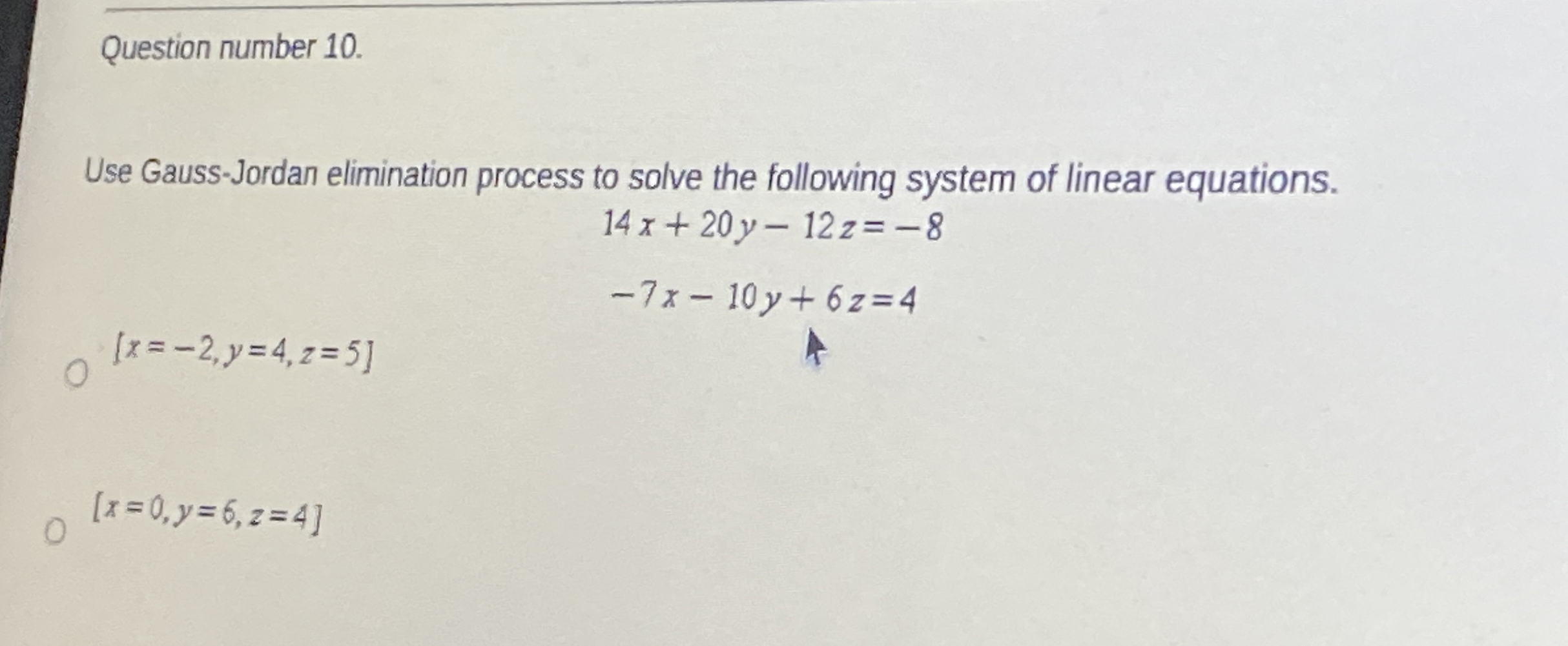 Solved Question number 10.Use Gauss-Jordan elimination | Chegg.com
