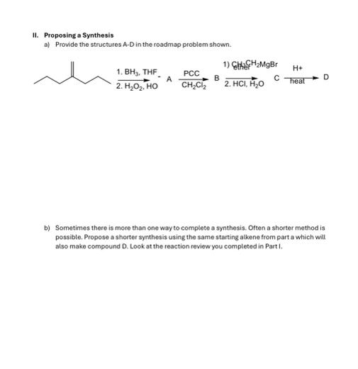 Solved II. ﻿Proposing a Synthesisa) ﻿Provide the structures | Chegg.com