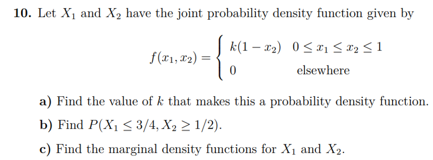Let x1 ﻿and x2 ﻿have the joint probability density | Chegg.com