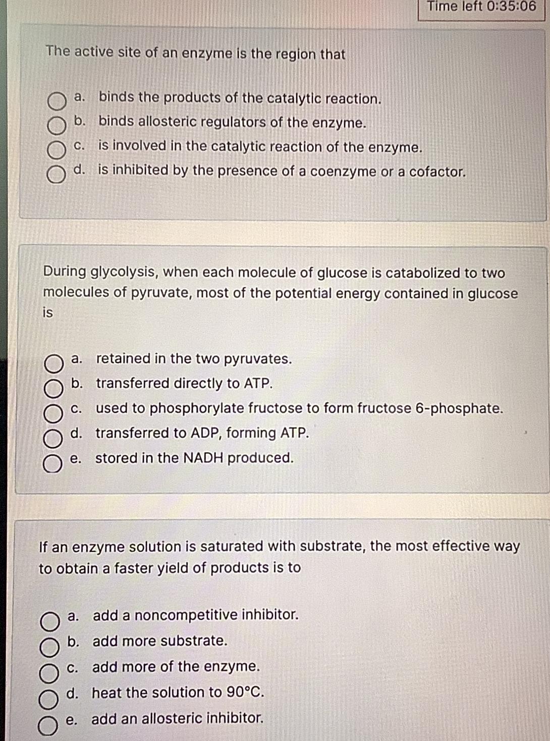 Solved Time left 0:35:06The active site of an enzyme is the | Chegg.com
