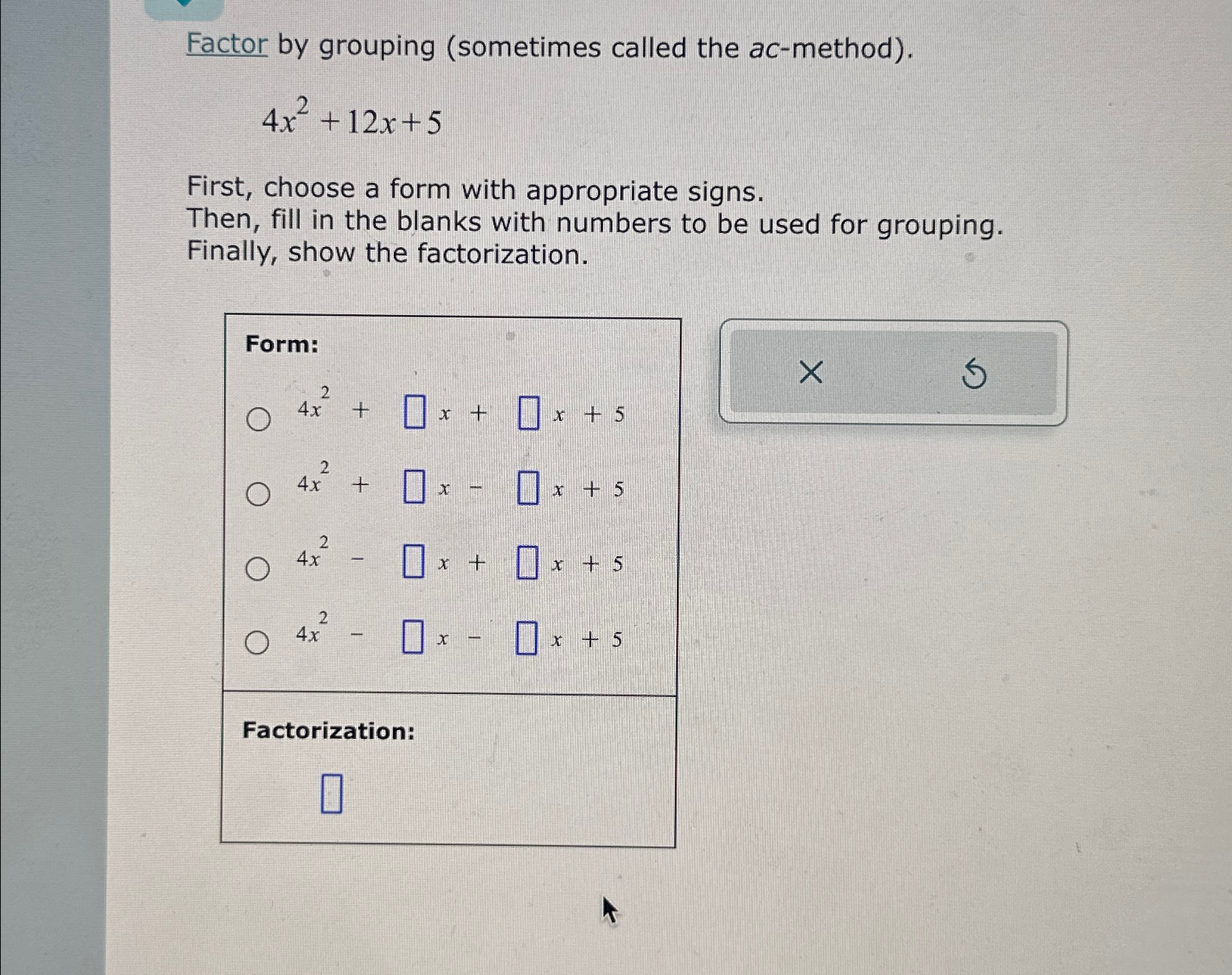Solved Factor by grouping (sometimes called the | Chegg.com