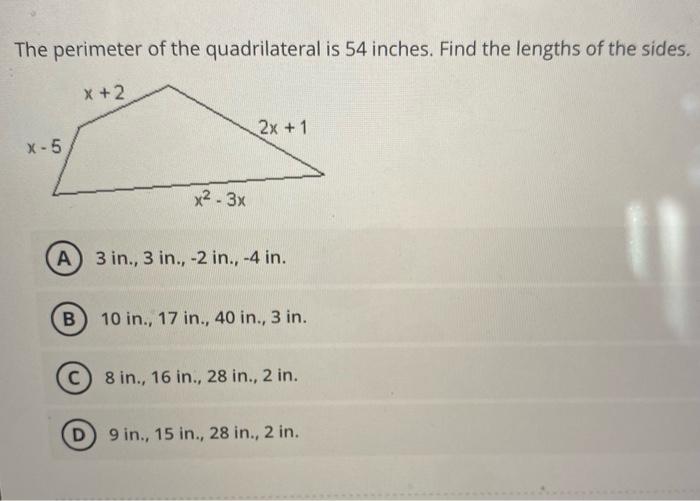 Solved The perimeter of the quadrilateral is 54 inches. Find | Chegg.com