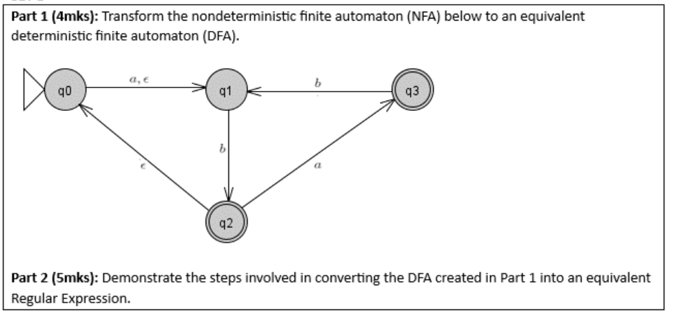 Solved Part 1 4mks Transform The Nondeterministic Finite