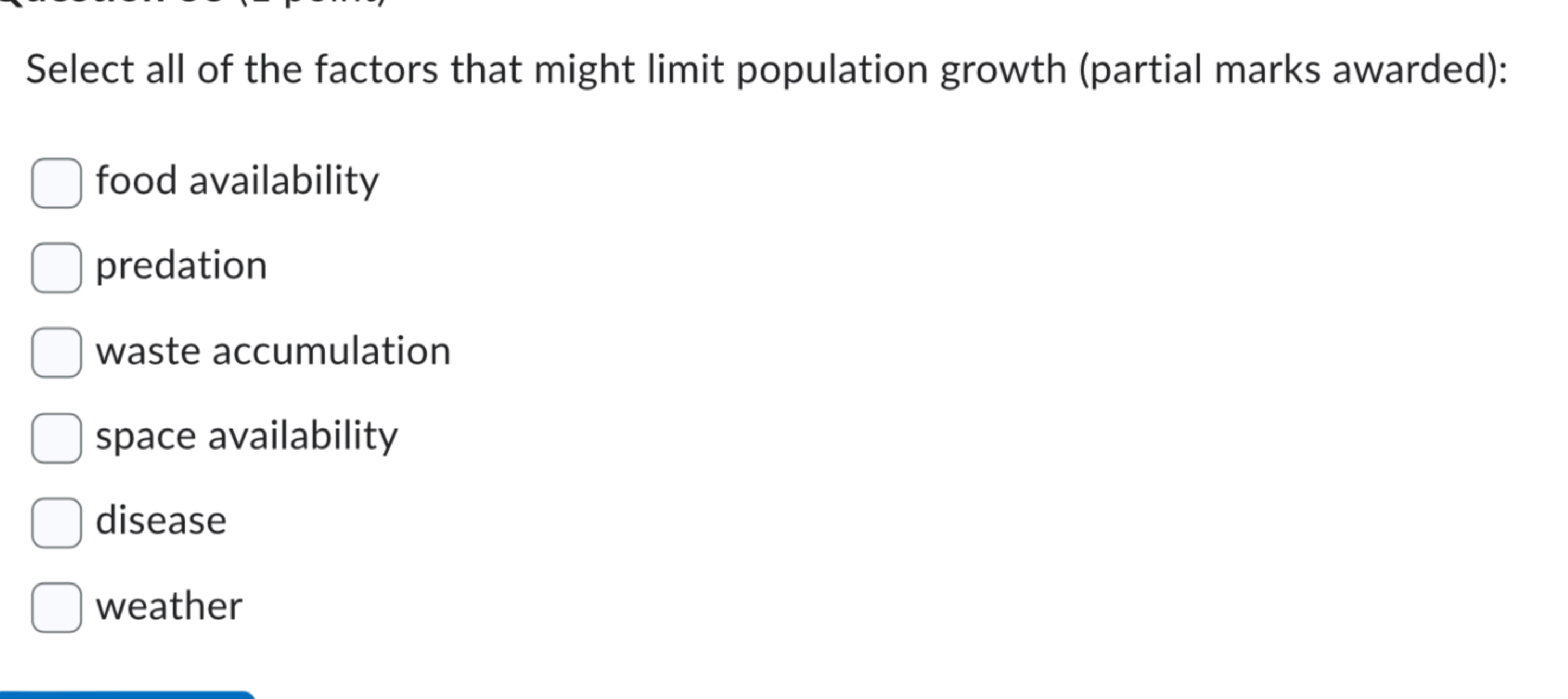 Solved Select all of the factors that might limit population | Chegg.com