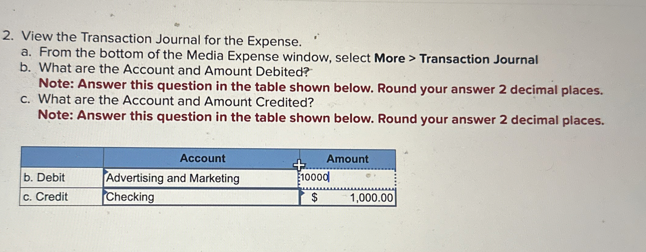 Solved View the Transaction Journal for the Expense.a. ﻿From | Chegg.com