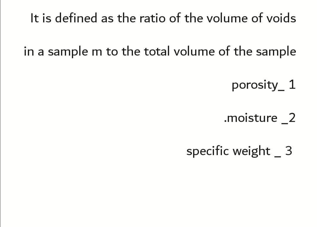 Solved It is defined as the ratio of the volume of voids in | Chegg.com
